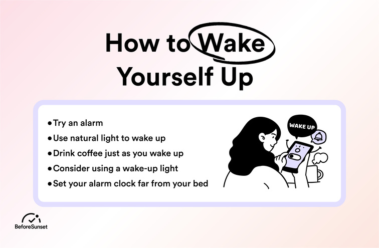 How To Wake Yourself Up Tips To Start A Productive Morning